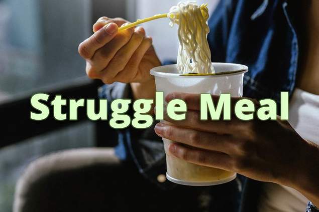 STRUGGLE MEAL Slang Meaning | Merriam-Webster